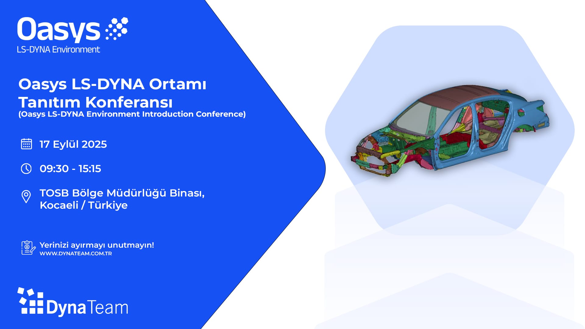 Konferans | Oasys LS-DYNA Ortamı Tanıtım Konferansı - DynaTeam
